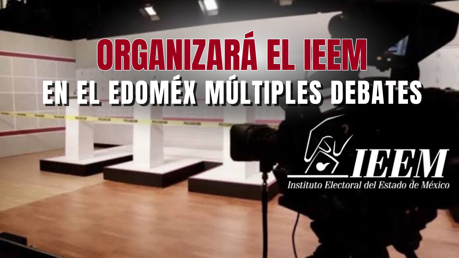 ORGANIZARÁ EL IEEM EN EL EDOMÉX MÚLTIPLES DEBATES – Diario Puntual